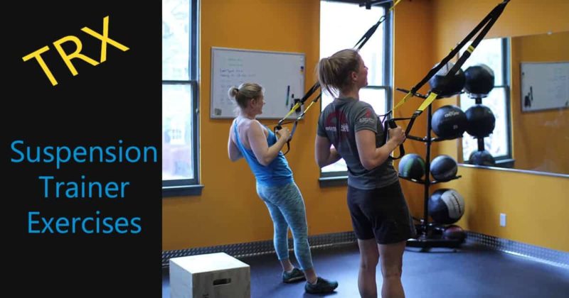 TRX Suspension Trainer Exercises for Bodybuilding & Personal Trainers