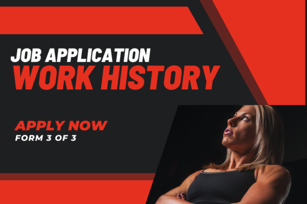 Job Application Work History - CrossFit Sand & Steel